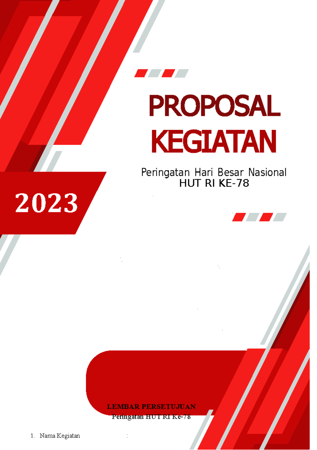 Proposal Kegiatan - Copy - 2023 PROPOSAL KEGIATAN Peringatan Hari Besar Nasional HUT RI KE ...