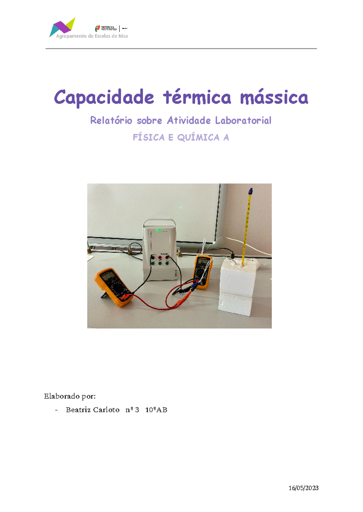 Relatório FQA 10º - Capacidade térmica mássica - Capacidade térmica ...