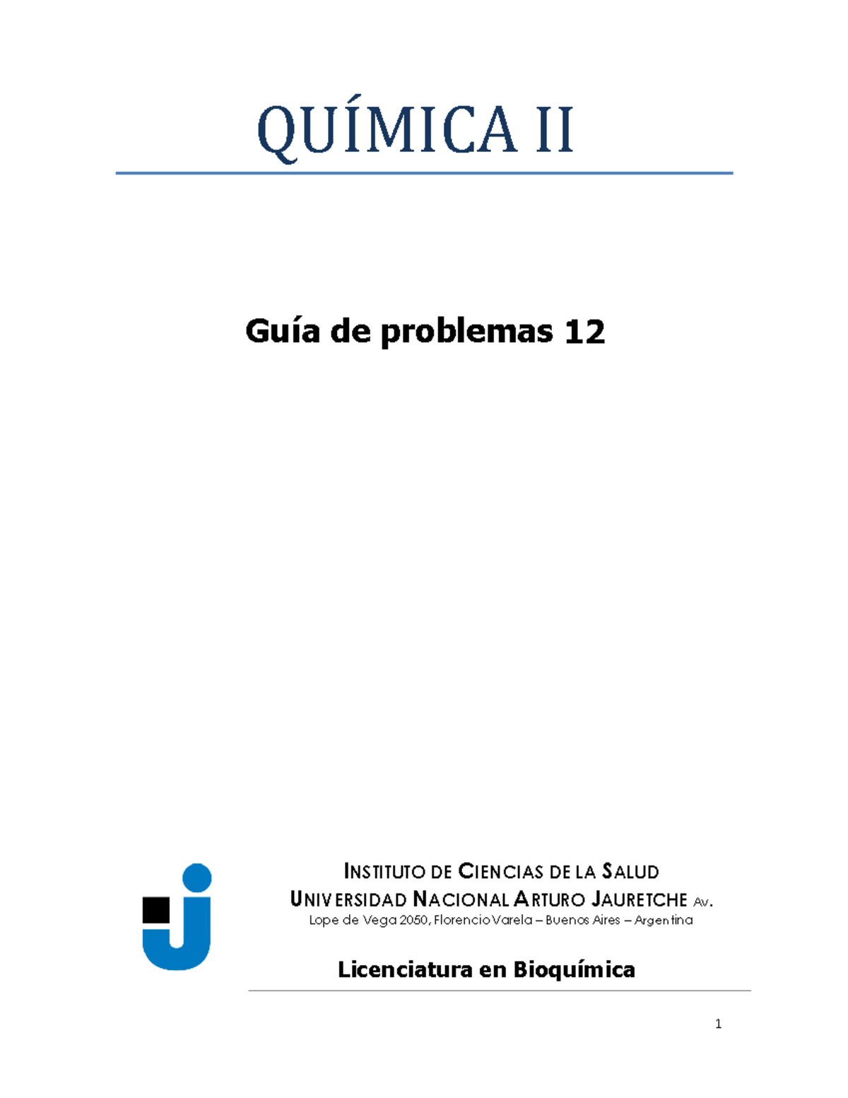 Guia 11 Quimica Nuclear - QUÍMICA II Guía de problemas 12 INSTITUTO DE ...