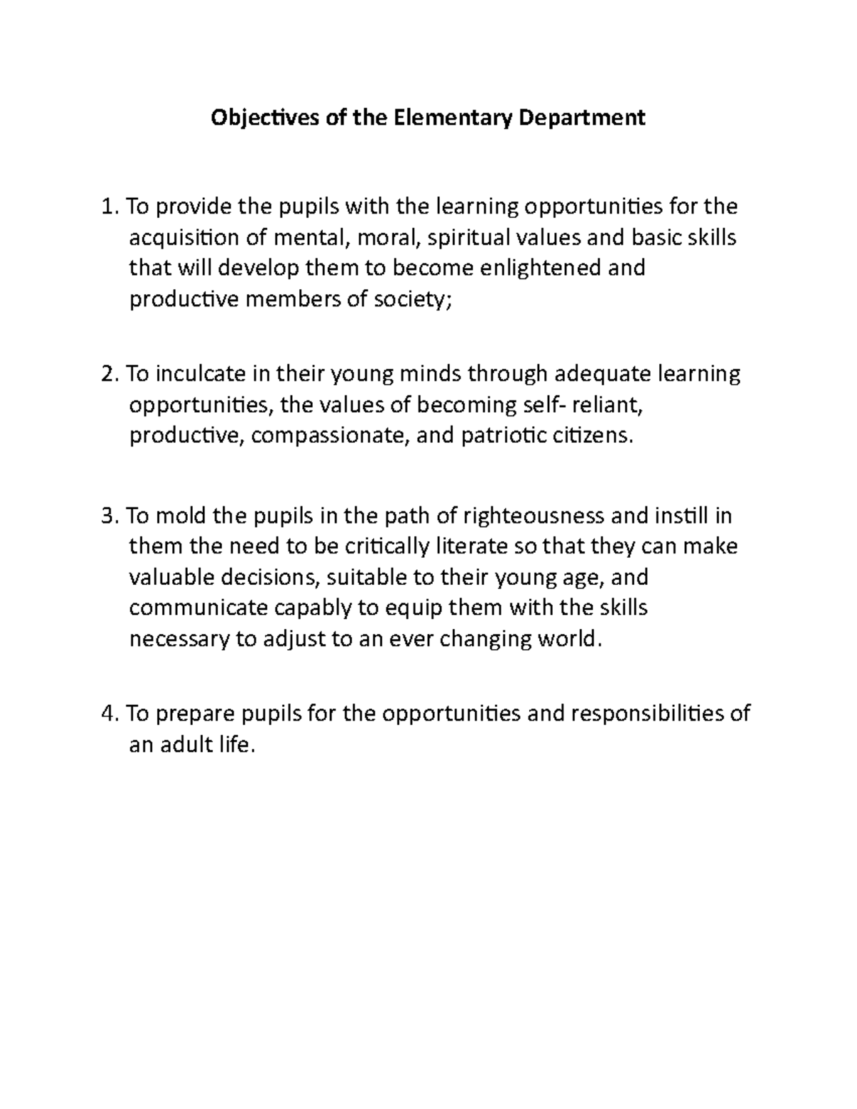 1. Objectives of the Elementary Department - To mold the pupils in the ...