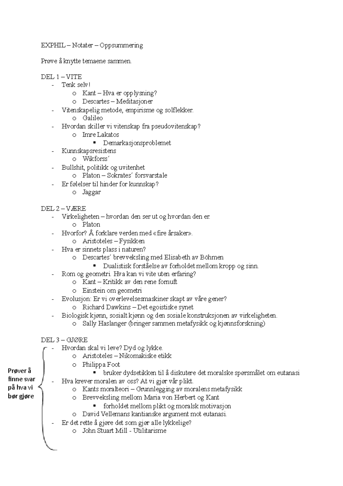 Oppsummeringsdokument - EXPHIL – Notater – Oppsummering Prøve å knytte temaene sammen. DEL 1 ...