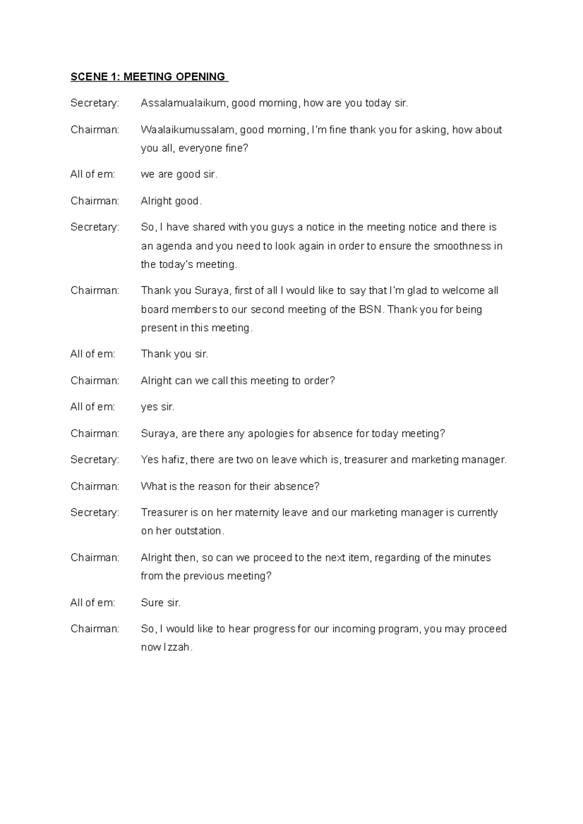 Script (Scene 1) - SCENE 1: MEETING OPENING Secretary: Assalamualaikum ...