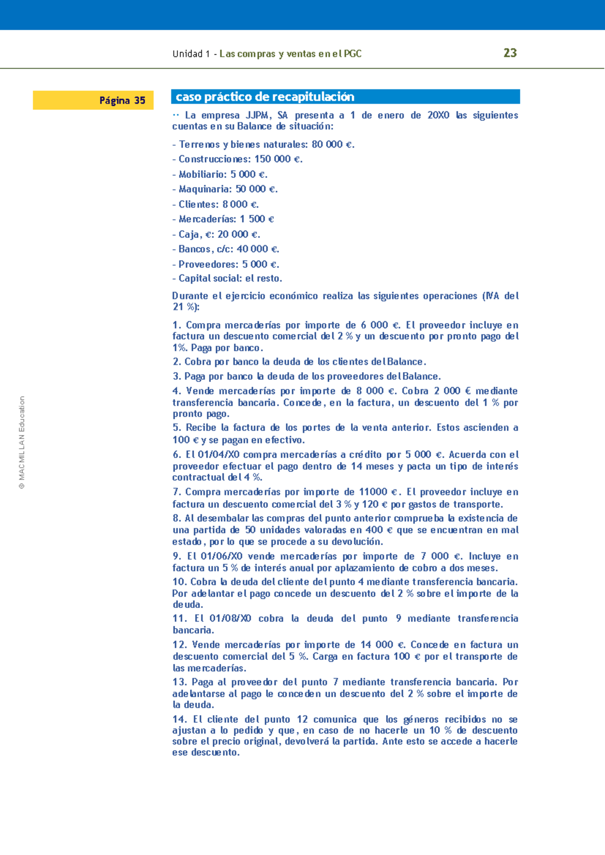 Enunciado CASO Práctico Recapitulación PAG - Unidad 1 – Las compras y ventas en el PGC 23 caso ...