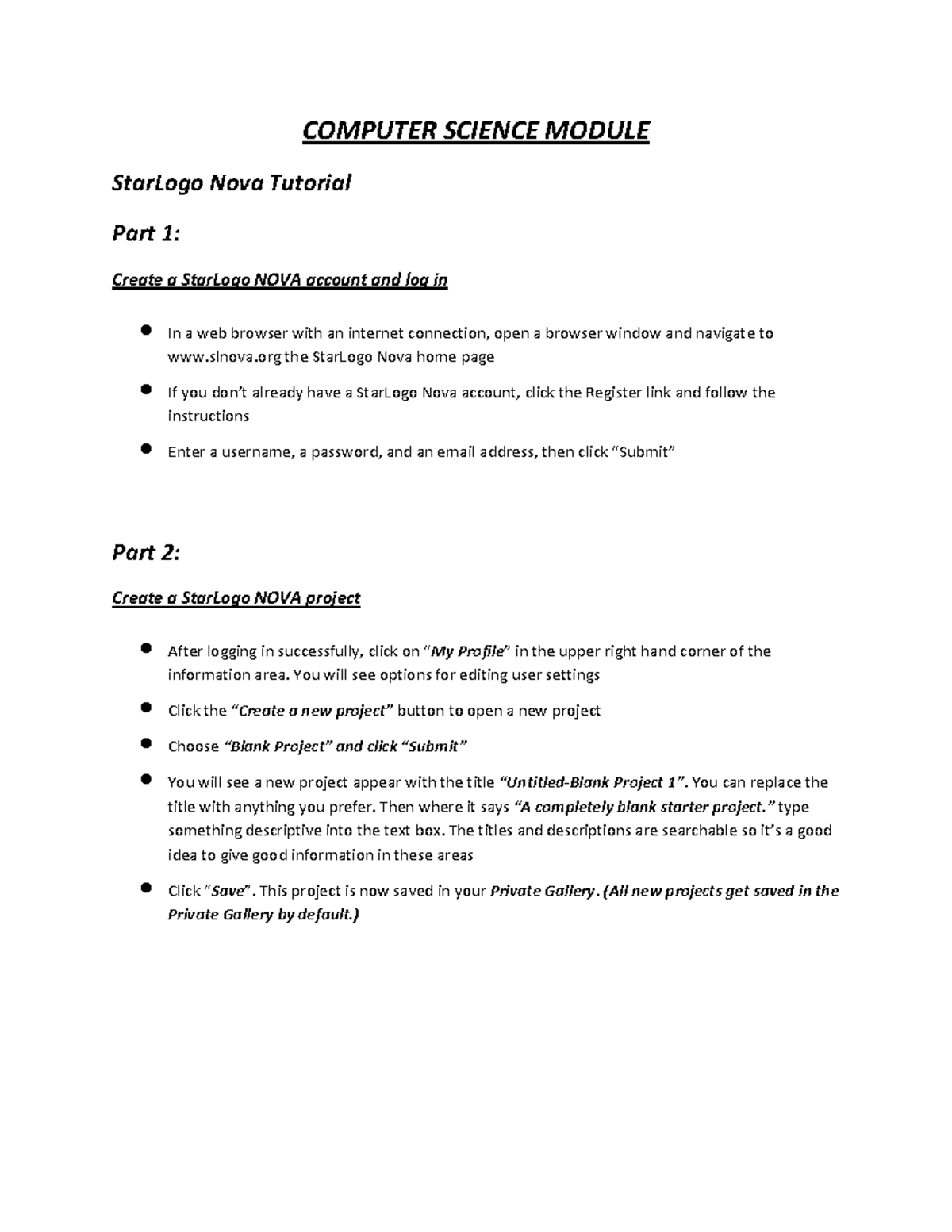 Star Logo Nova Tutorial - COMPUTER SCIENCE MODULE StarLogo Nova Tutorial Part 1: Create a ...