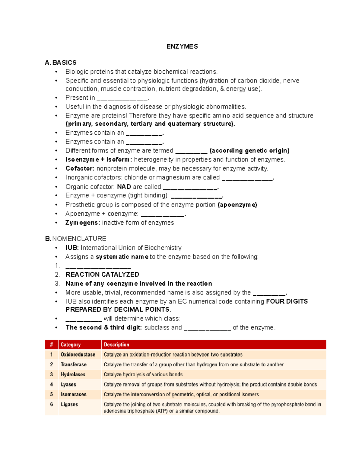 Enzymes Reviewer 1 - ENZYMES A. BASICS Biologic proteins that catalyze ...