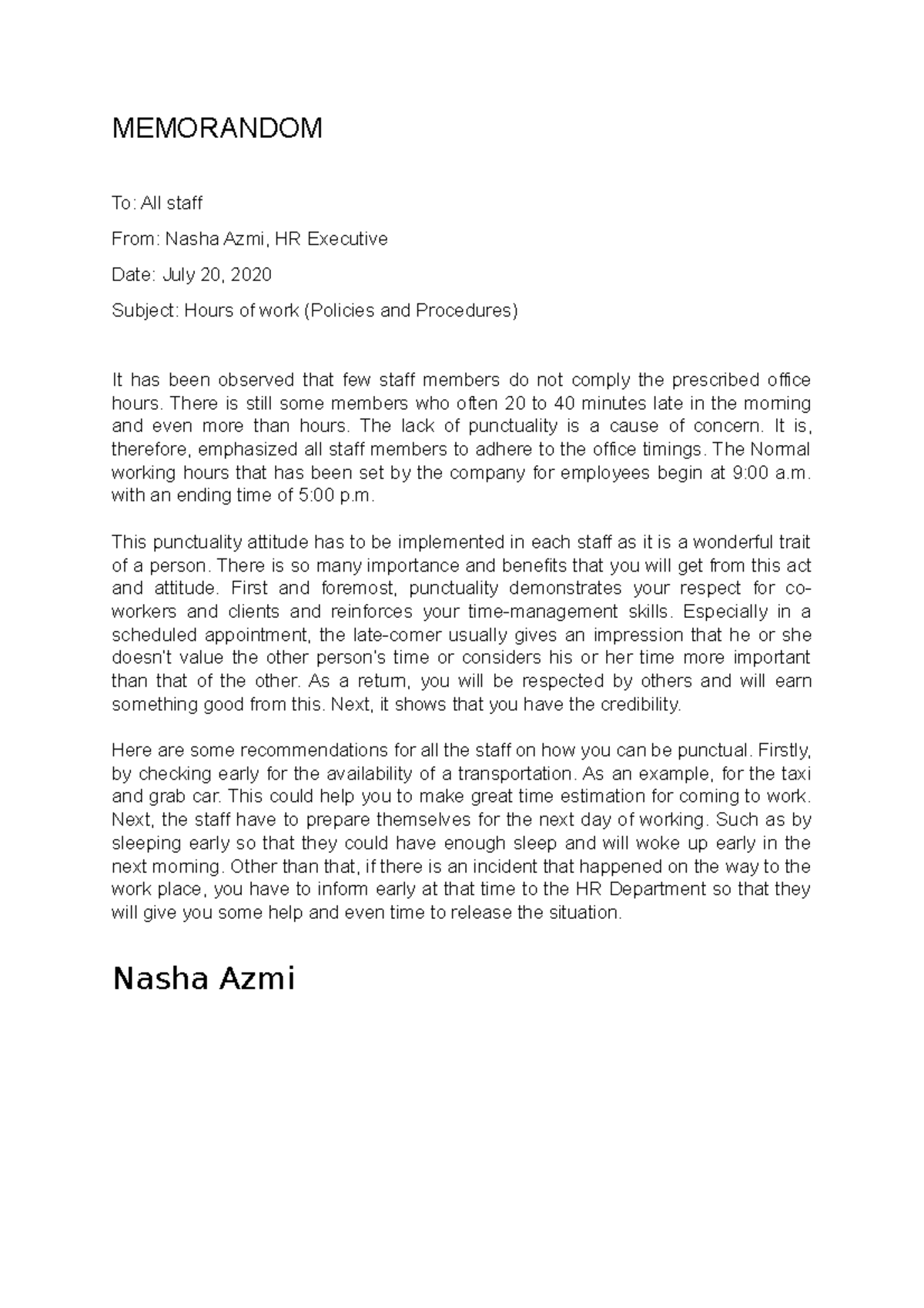 Nasha BA1142A MEMO Exercise - MEMORANDOM To: All staff From: Nasha Azmi ...