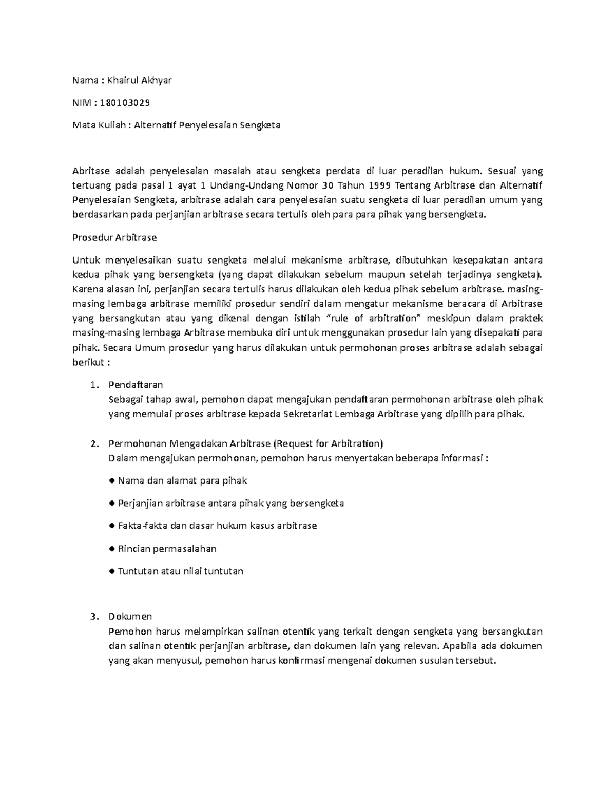 Arbitrasi APS - Nama : Khairul Akhyar NIM : 180103029 Mata Kuliah ...