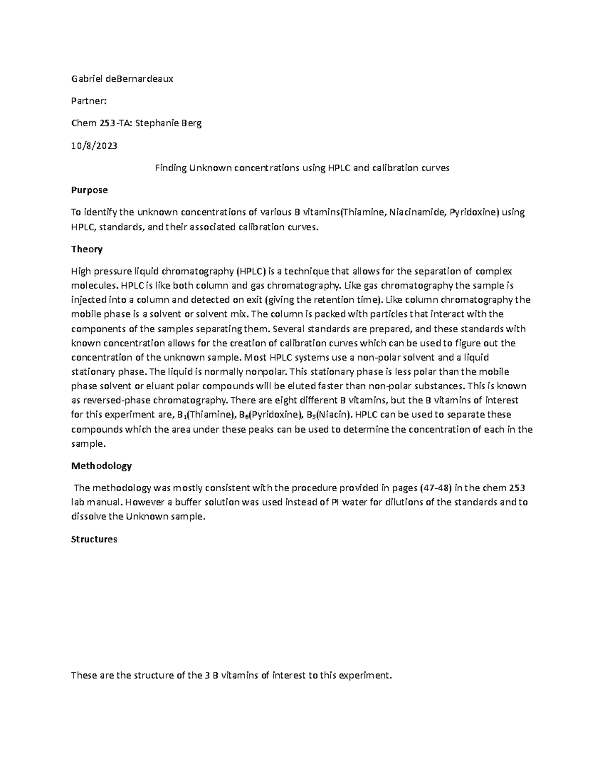 Experiment 6 Lab report - Gabriel deBernardeaux Partner: Chem 253-TA: Stephanie Berg 10/8 ...