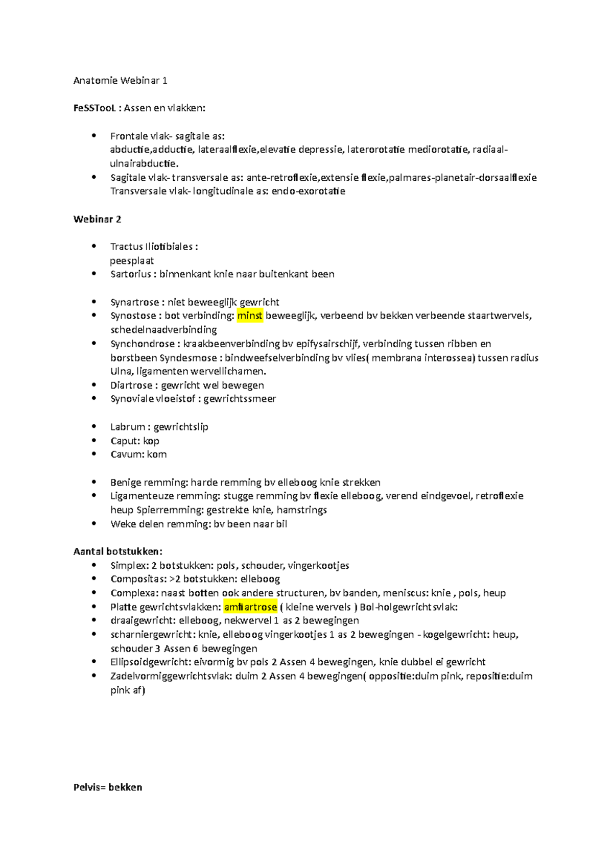 Samenvattubg Anatomie - Anatomie Webinar 1 FeSSTooL : Assen en vlakken ...