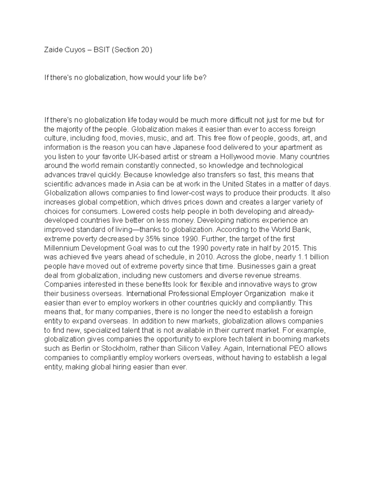Without Globalization - Zaide Cuyos – BSIT (Section 20) If there’s no ...
