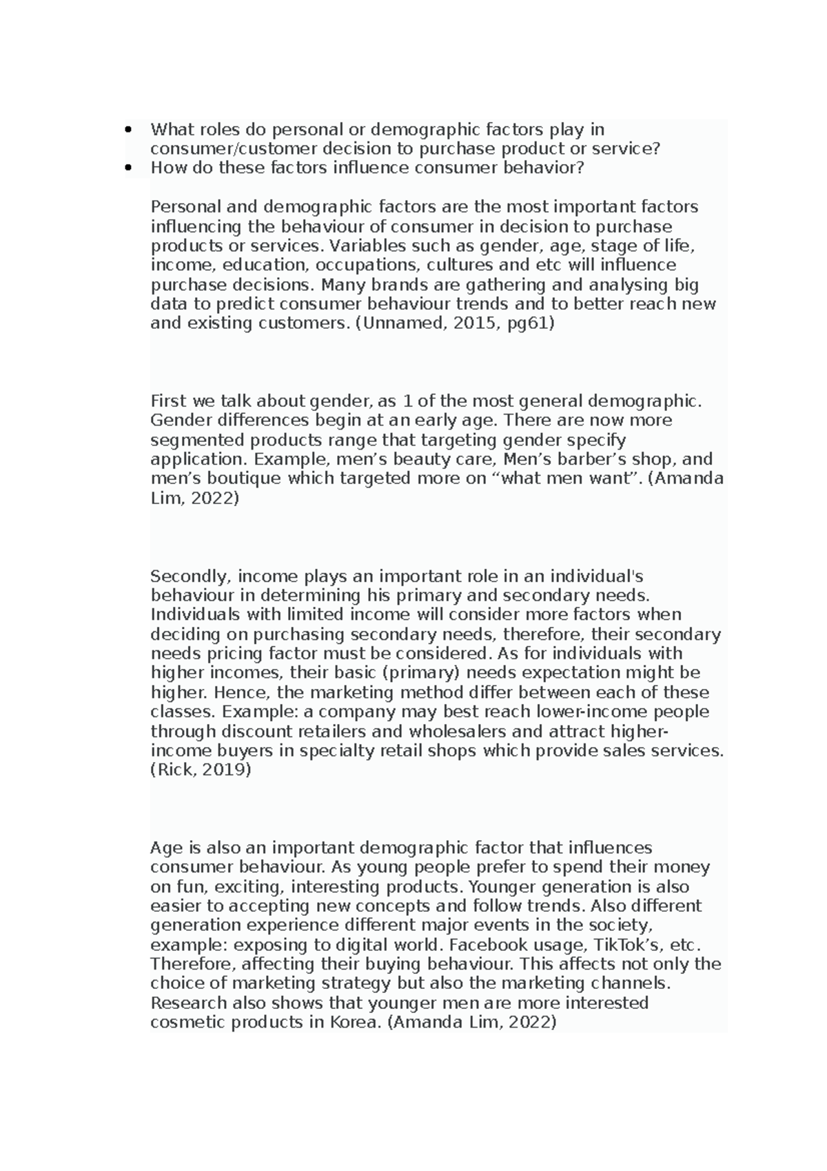 Unit 2 Discussion - Demographic factors - What roles do personal or ...
