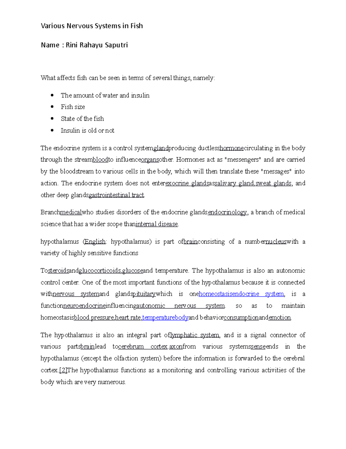 Various Nervous Systems in Fish - Hormones act as "messengers" and are ...