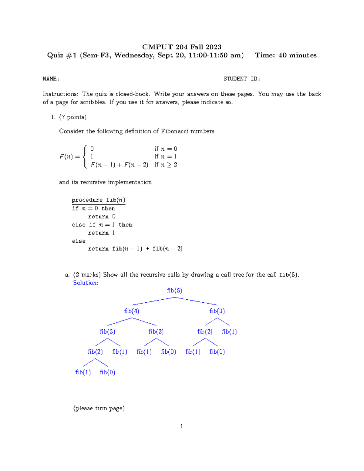 Quiz #1 (SEM-F3 Solution) - CMPUT 204 Fall 2023 Quiz #1 (Sem-F3, Wednesday, Sept 20, 11:00-11:50 ...