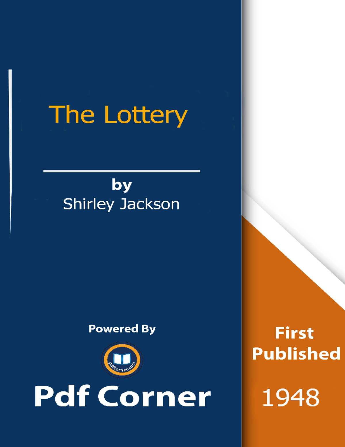 The-Lottery-Pdf - Short novel - The Lottery Pdf By Shirley Jackson This version of pdf is - Studocu