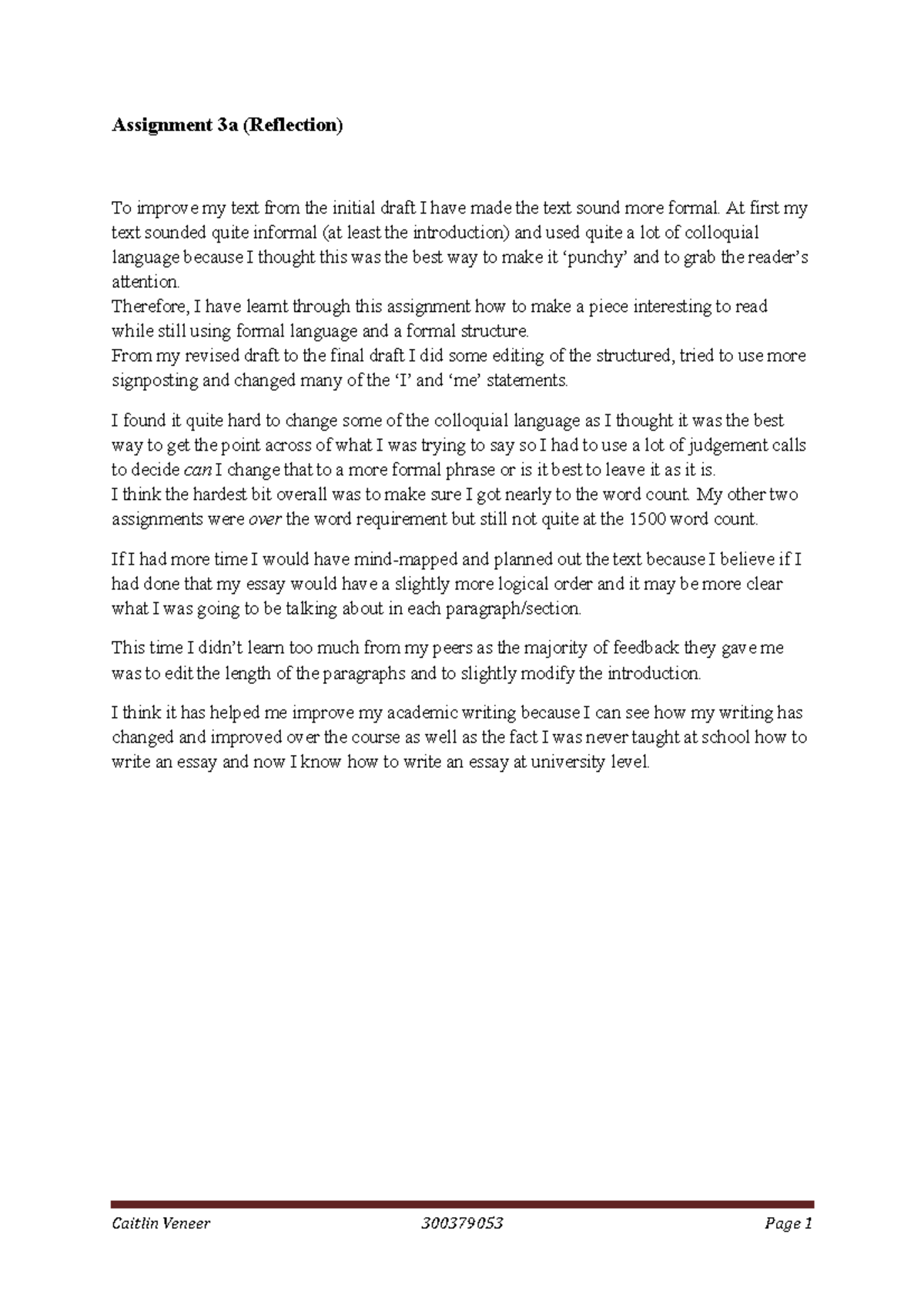 Assignment 3a (Reflection) - At first my text sounded quite informal ...