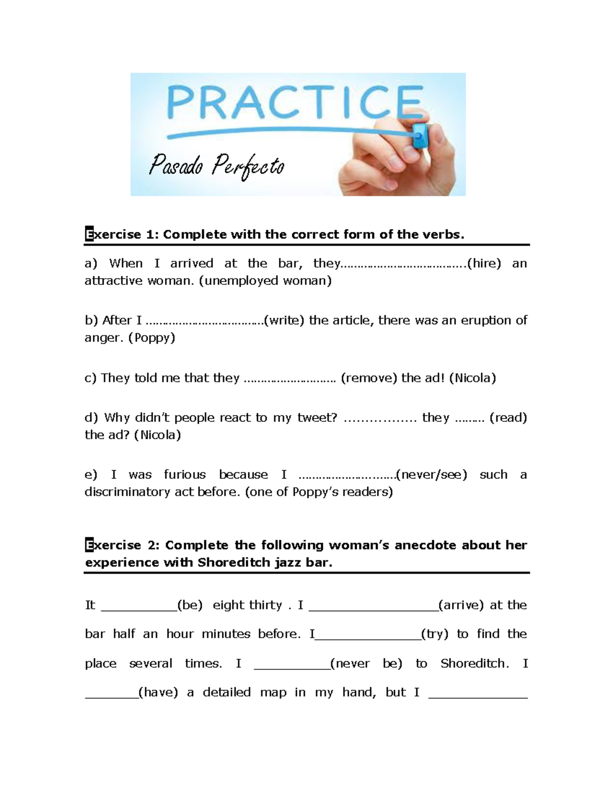 PAST Perfect- Practice - Pasado Perfecto Exercise 1: Complete with the ...