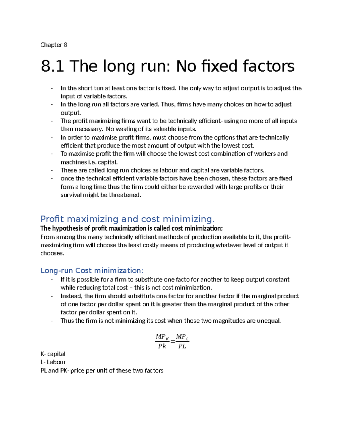 Chapter 8 - notes from pearson textbook - Chapter 8 8 The long run: No ...