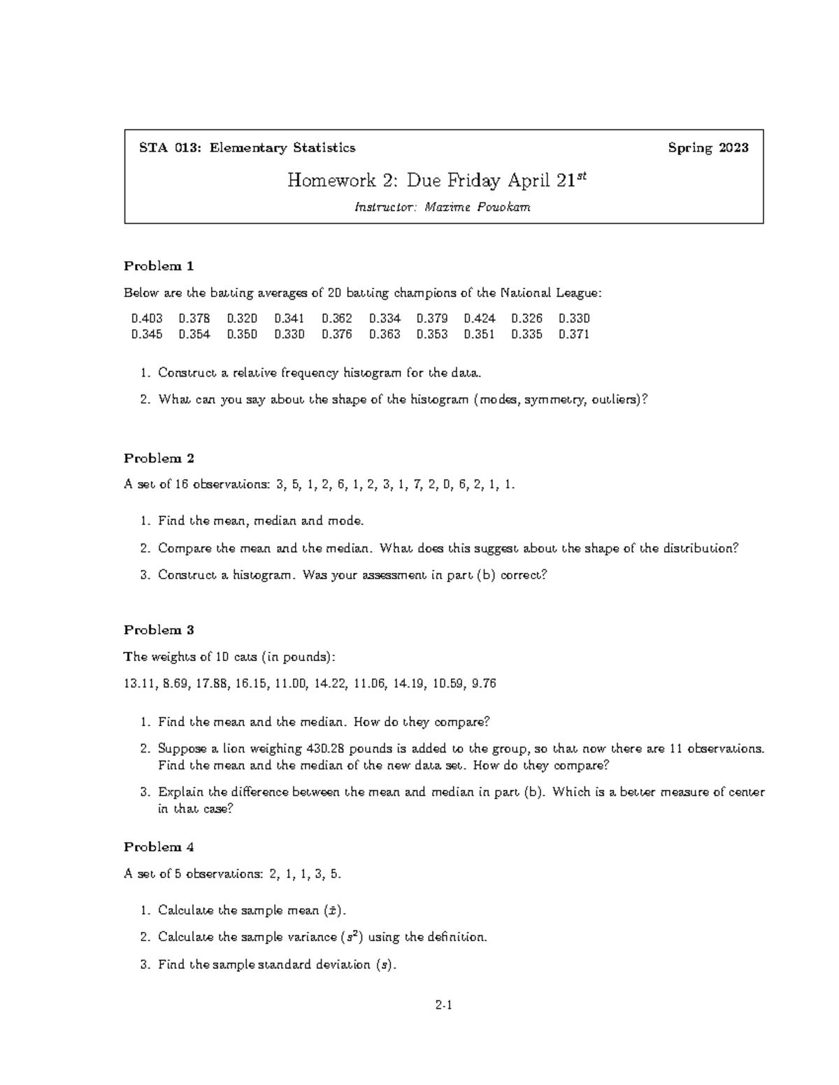 Homework 2: Describing Data w/ Numerical Measures - STA 013: Elementary Statistics Spring 2023 ...