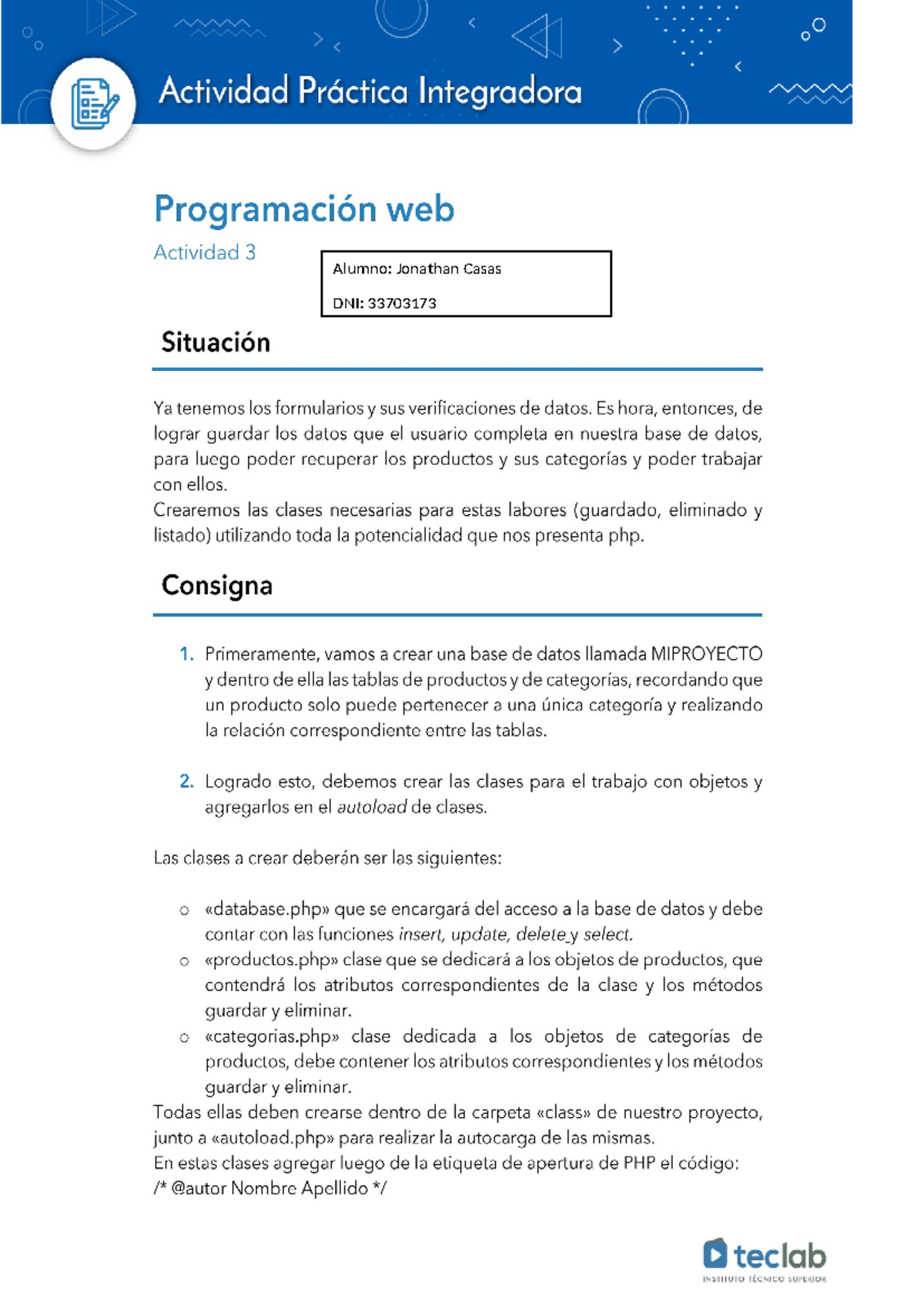 Api3 programacion web - Actividad Practica Integradora Programación web Actividad 3 Alumno ...