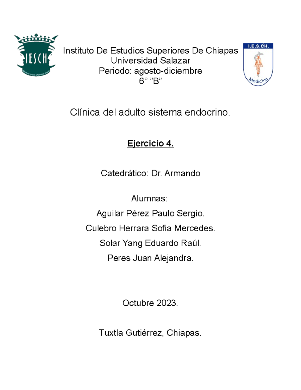 Reporte de practica cesime - Instituto De Estudios Superiores De Chiapas Universidad Salazar ...