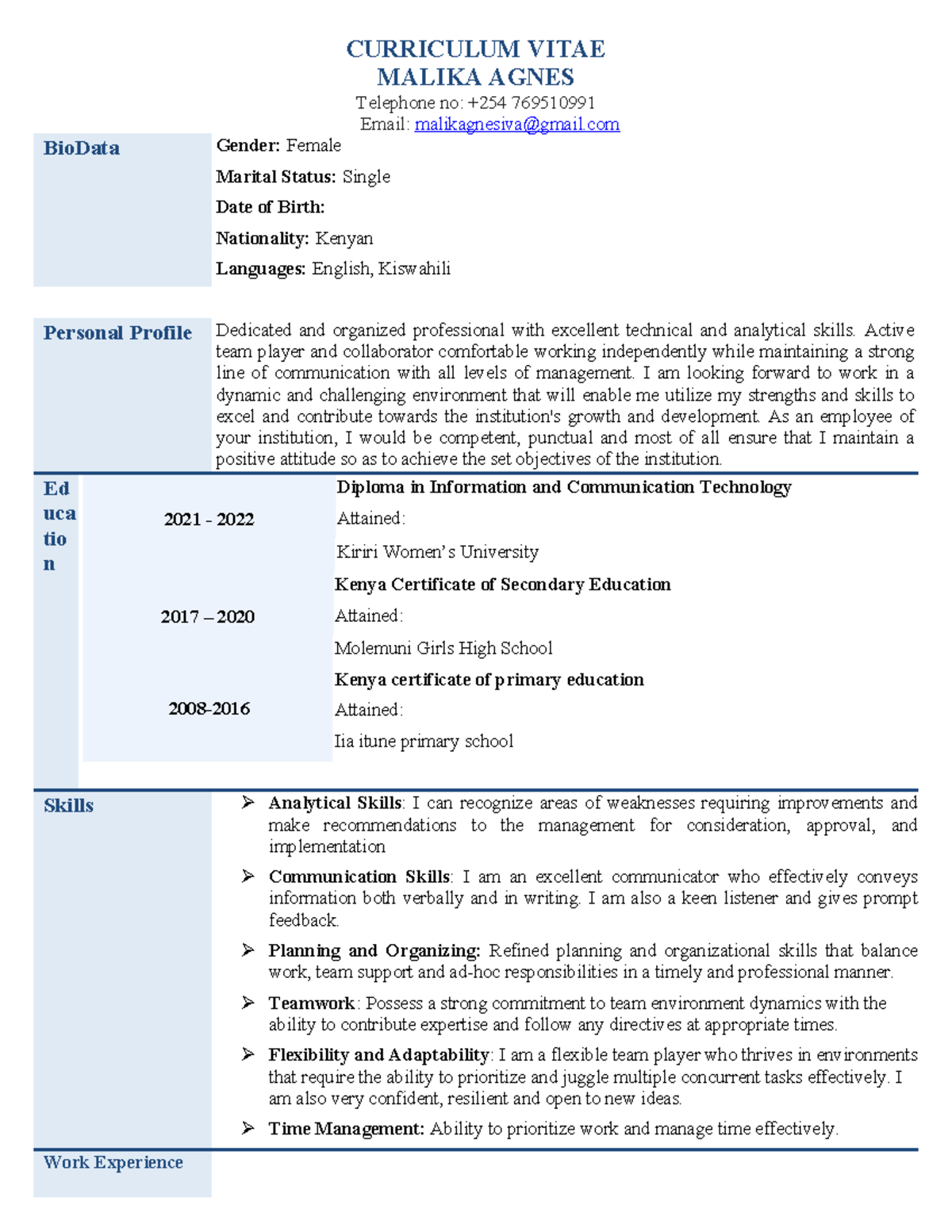 Agnes - Summary Diploma in ICT - CURRICULUM VITAE MALIKA AGNES Telephone no: +254 769510991 ...