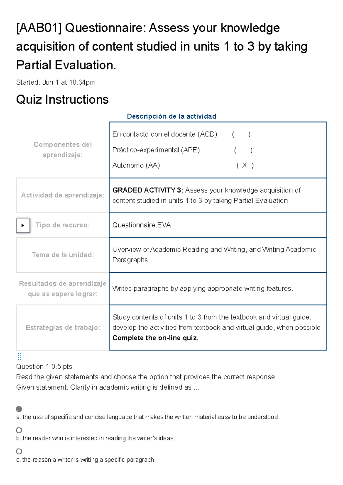Quiz [AAB01] Questionnaire Assess your knowledge acquisition of content ...