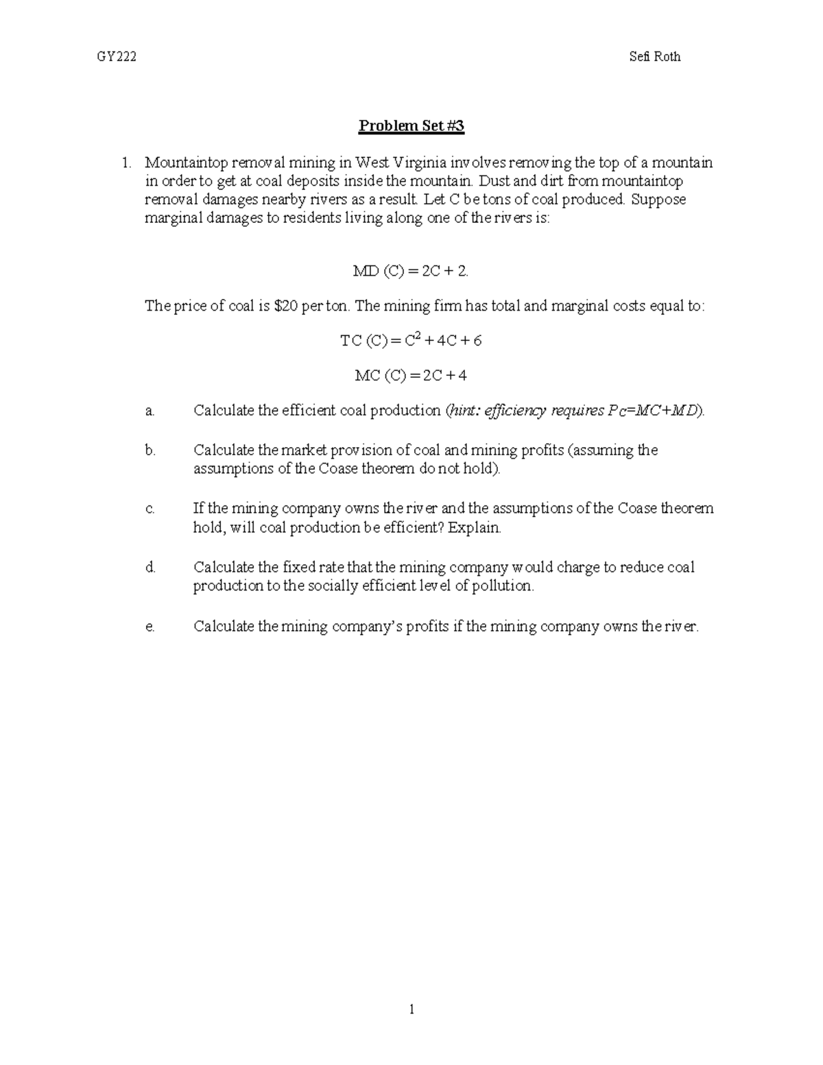 [Week 4] Problem Set 3 (solutions) - GY222 Sefi Roth 1 Problem Set # 3 ...