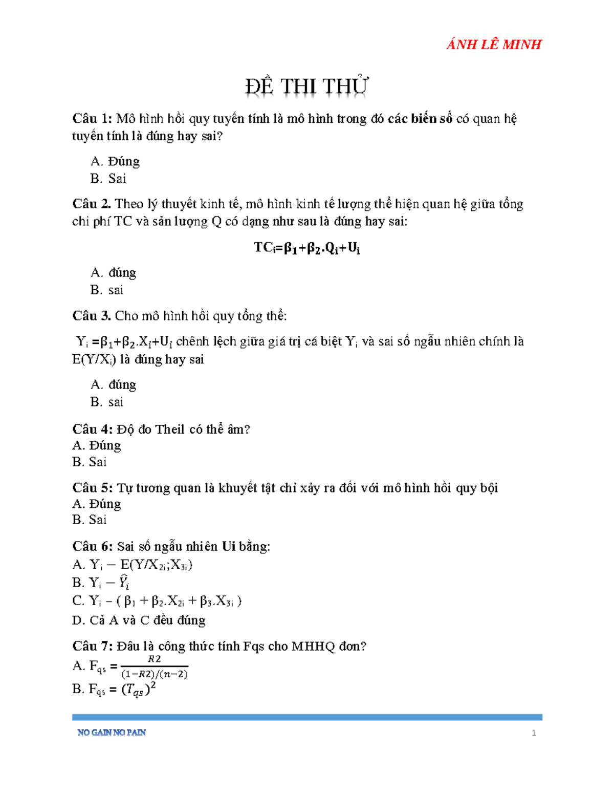 Đề thi thử 01 - Tài liệu; Học viện Tài chính - ĐỀ THI THỬ Câu 1: Mô hình hồi quy tuyến tính là ...