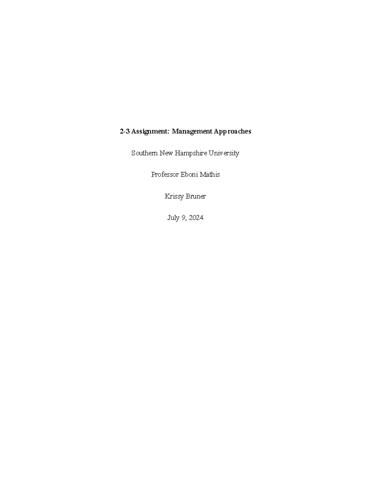 2-3 Assignment Management Approaches - 2-3 Assignment: Management ...
