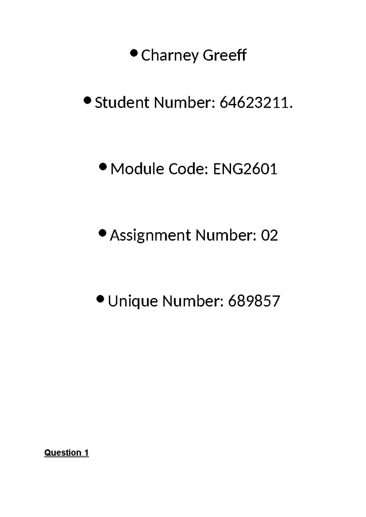 ENG2601 ass 2 - practice - Charney Greeff Student Number: 64623211. Module Code: ENG Assignment ...