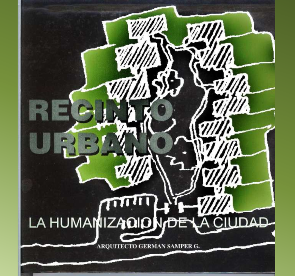 Recinto Urbano V2 - sadasdasdasd - UR. LA CIUDAD ARQUITECTO GERMAN ...