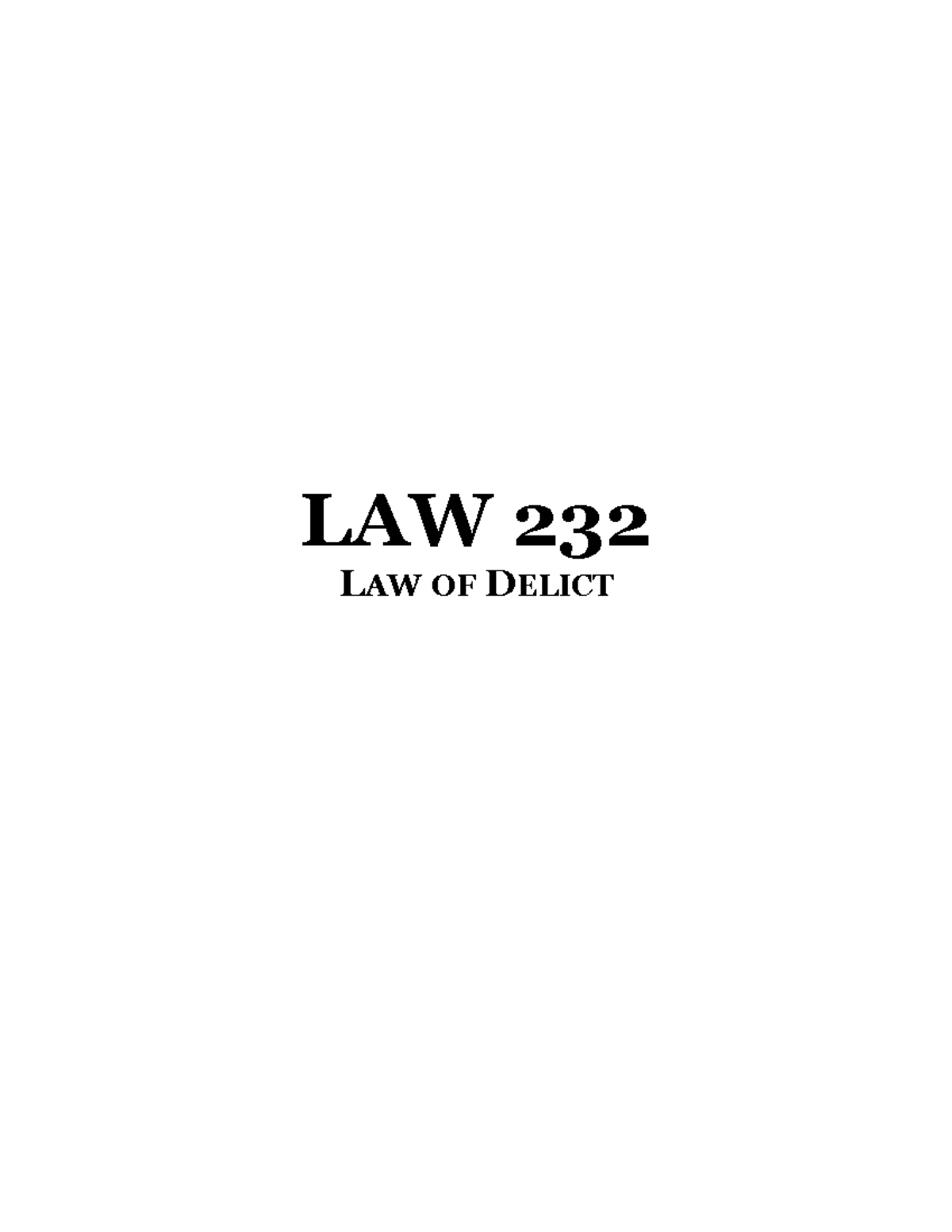 Notes on Delict - LAW 232 LAW OF DELICT INTRODUCTION 1 NATURE & CONCEPT ...