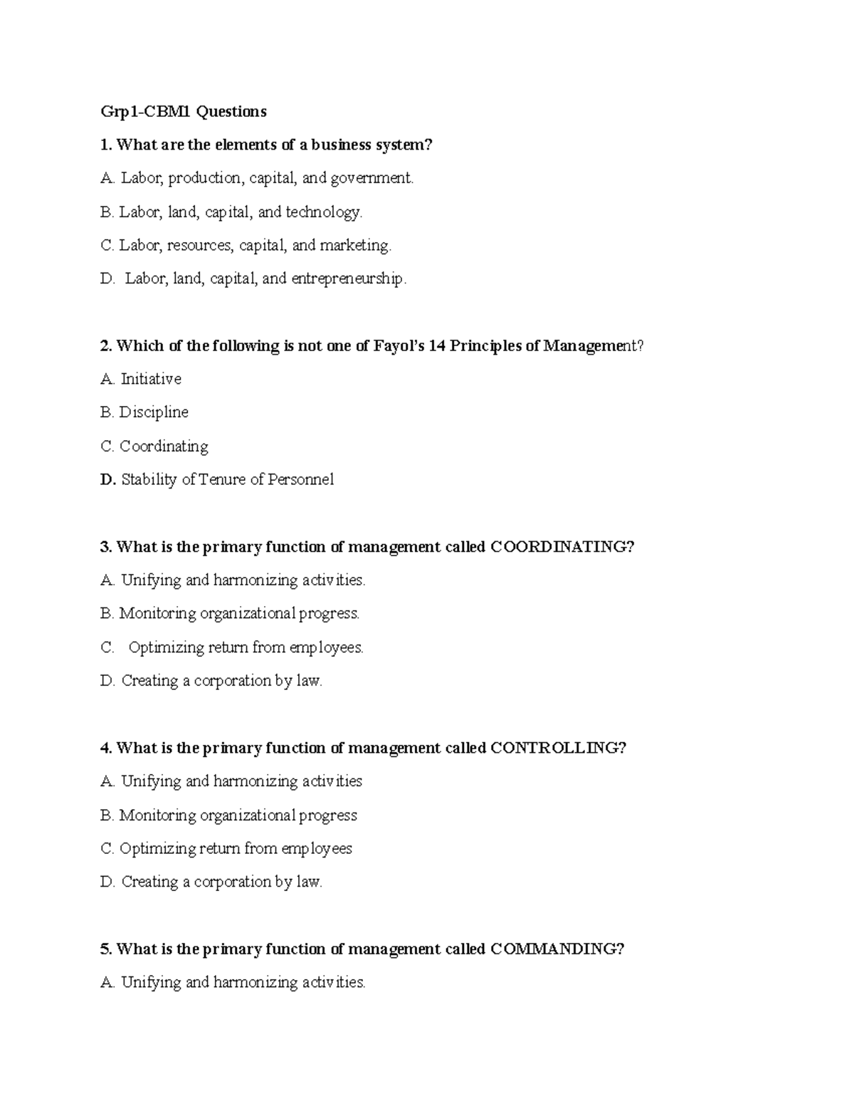 CBM1-Questionaire - Grp 1 - CBM1 Questions What are the elements of a ...