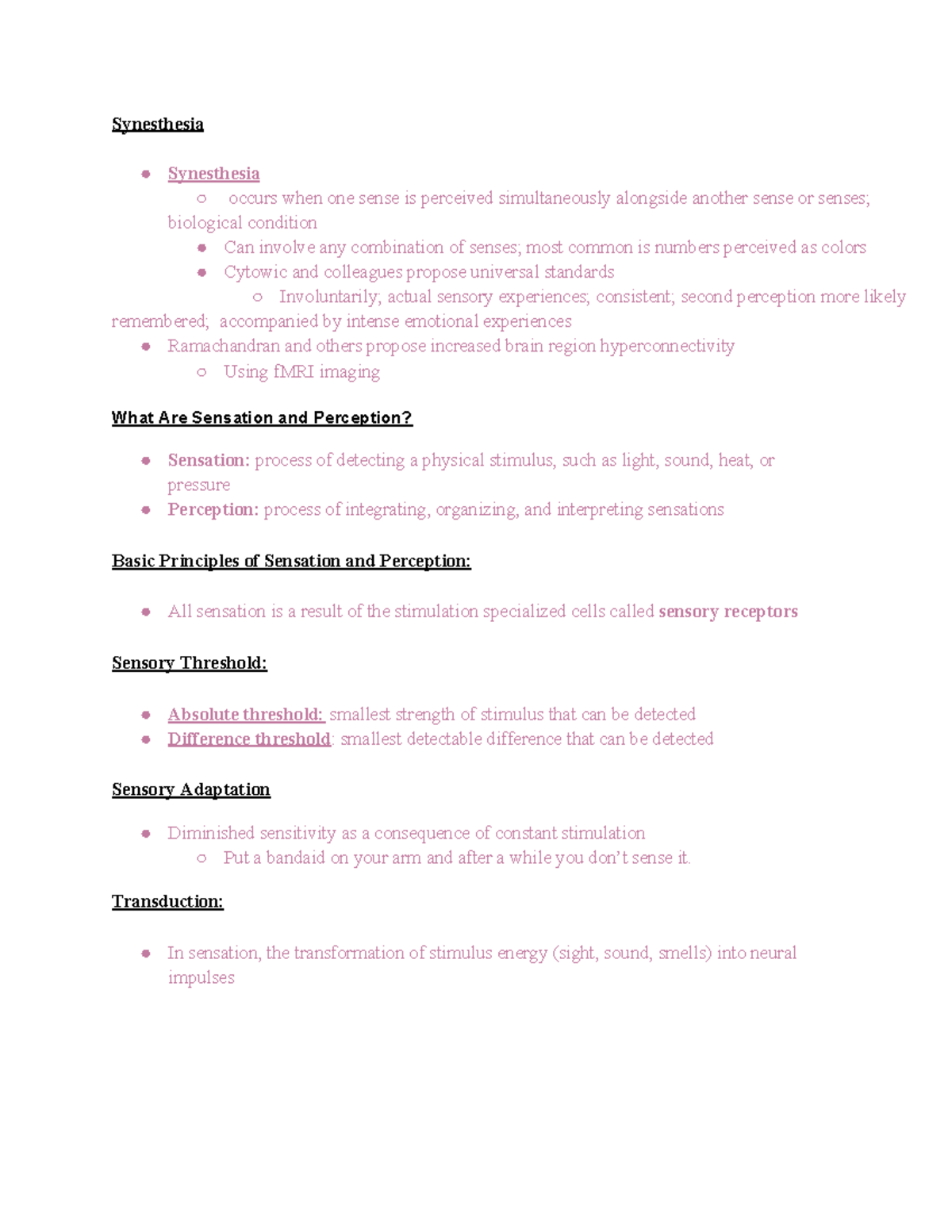 Psyc ch 3 and 4 highlighted notes - Synesthesia Synesthesia occurs when ...