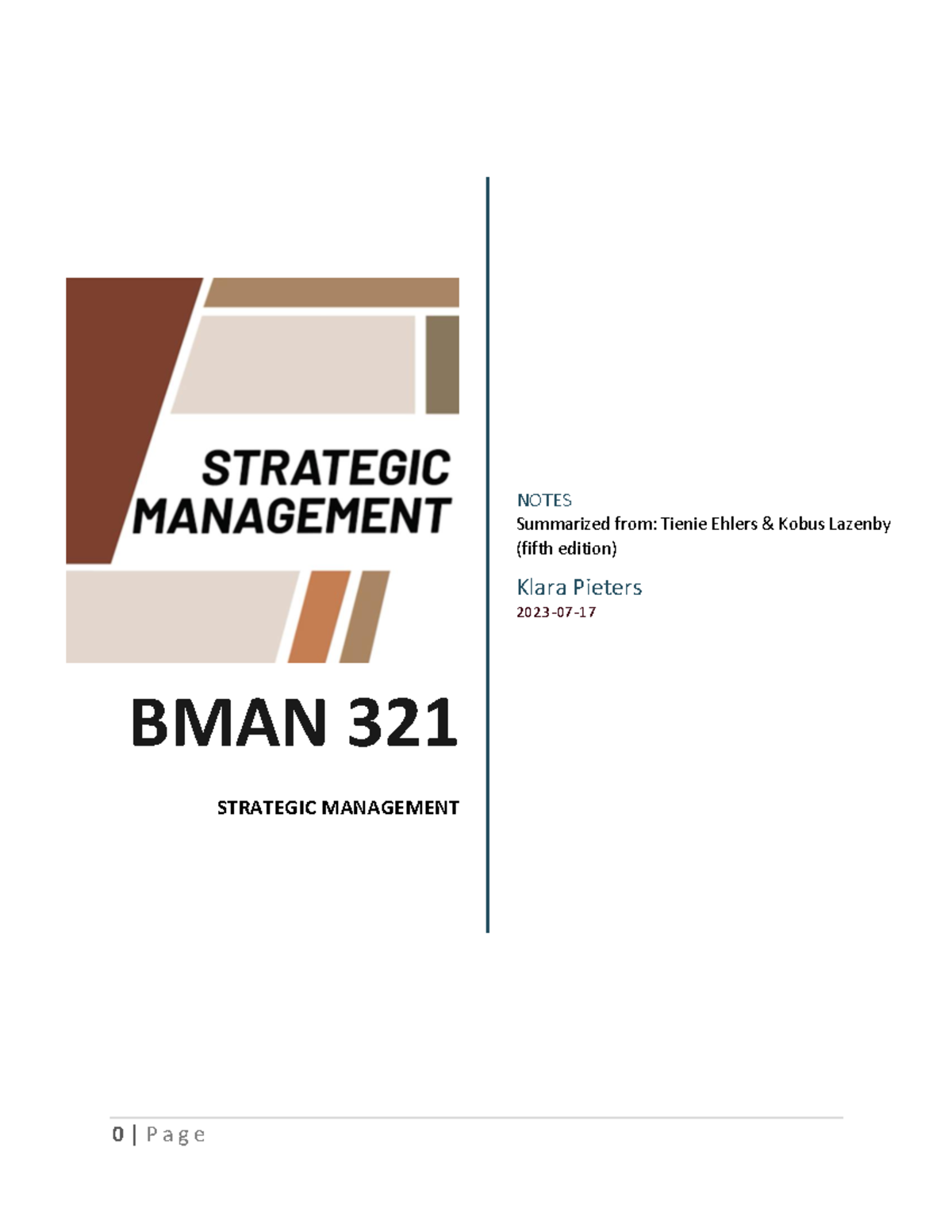 Chapter 1 - 0 | P a g e BMAN 321 STRATEGIC MANAGEMENT NOTES Summarized ...