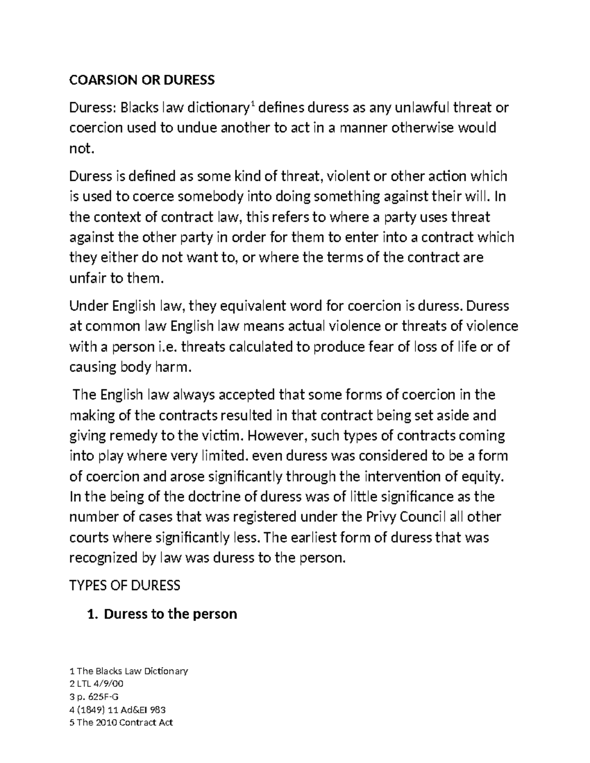 Coarsion OR Duress - Questions - COARSION OR DURESS Duress: Blacks law ...