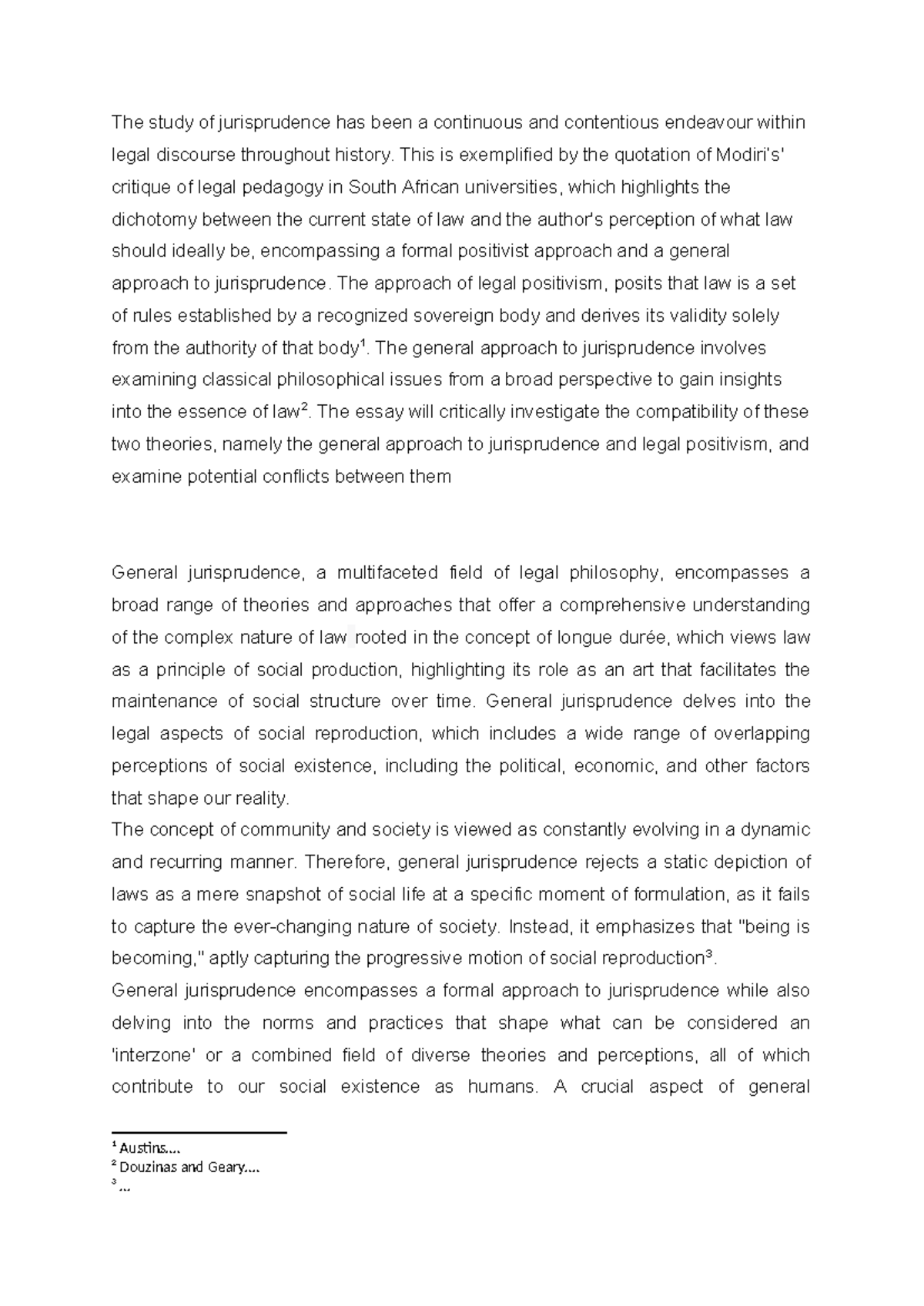 Critical legal theory - The study of jurisprudence has been a ...