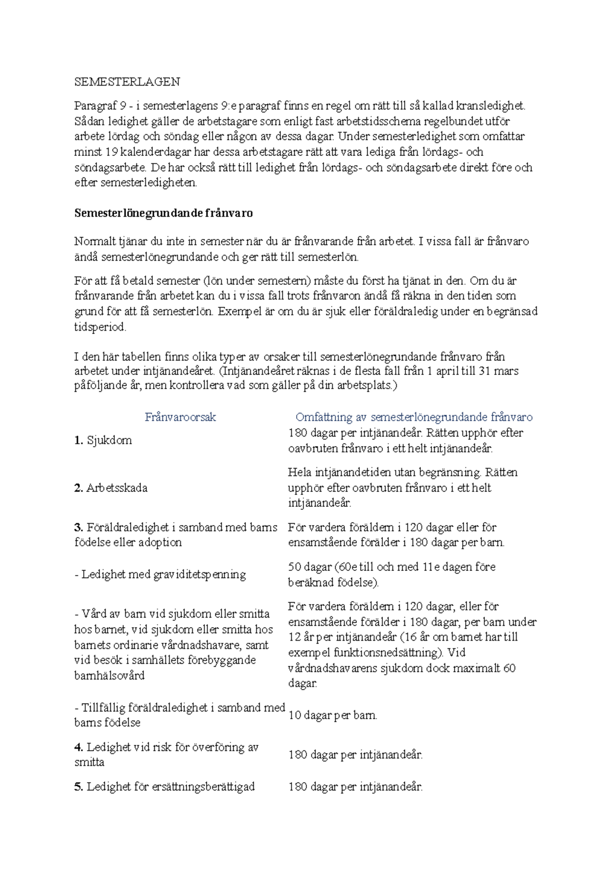 Arbetsrätt - Semesterlagen - SEMESTERLAGEN Paragraf 9 - i ...
