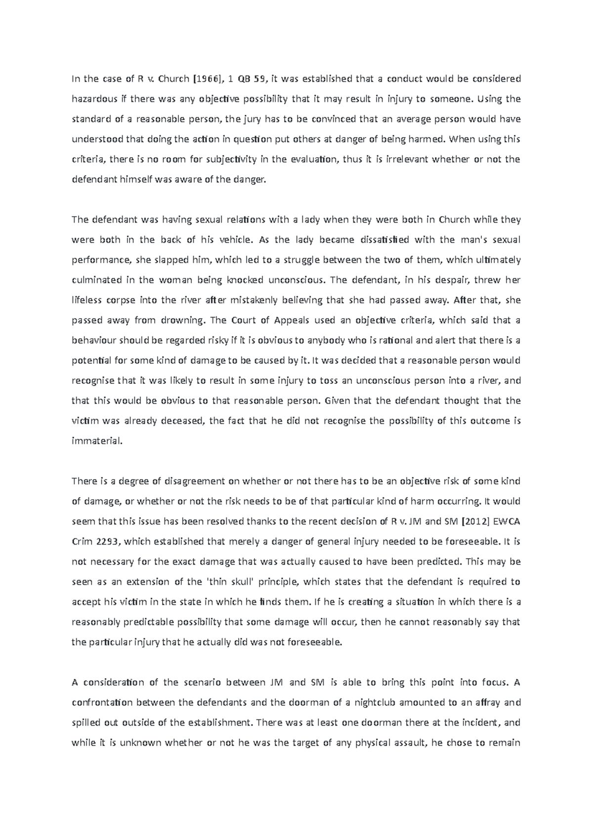 Criminal law - manslaughter - In the case of R v. Church [1966], 1 QB ...