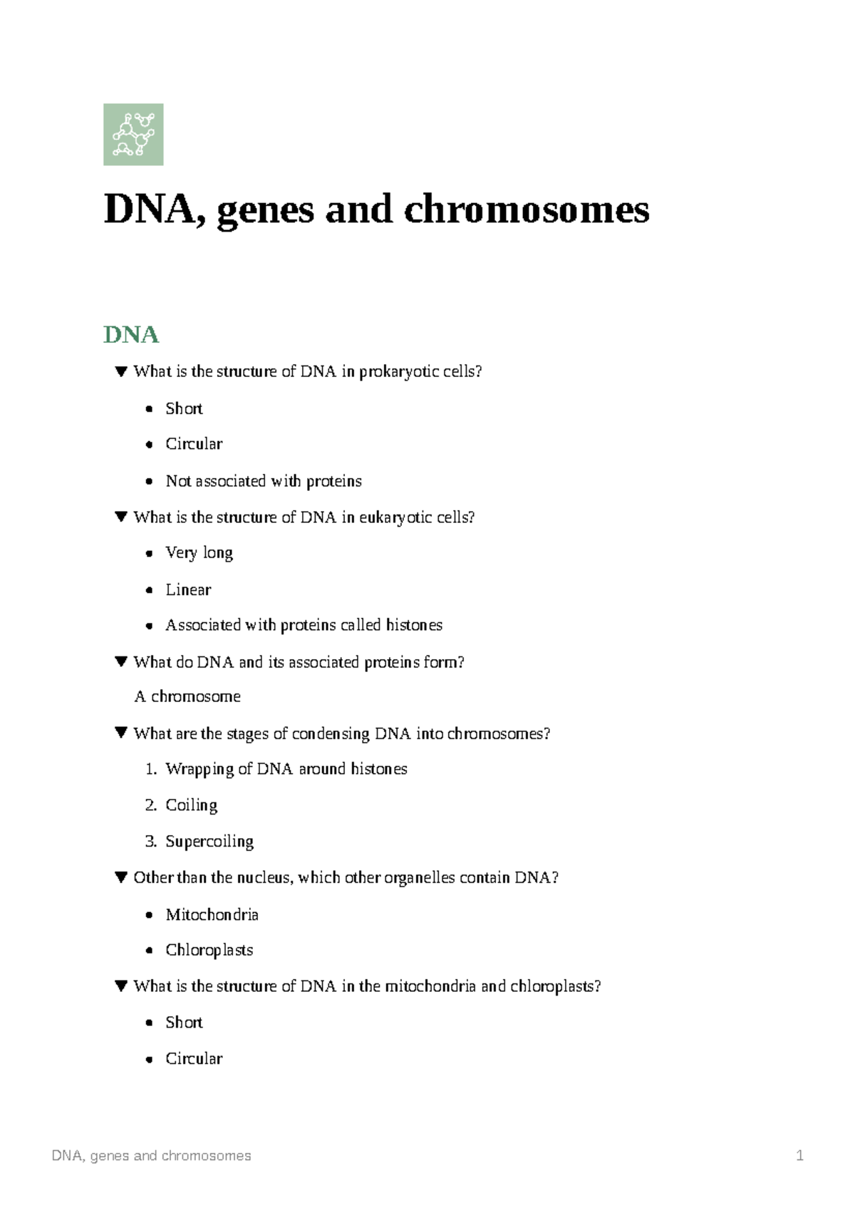 DNA genes and chromosomes Notes - DNA, genes and chromosomes 1 DNA ...