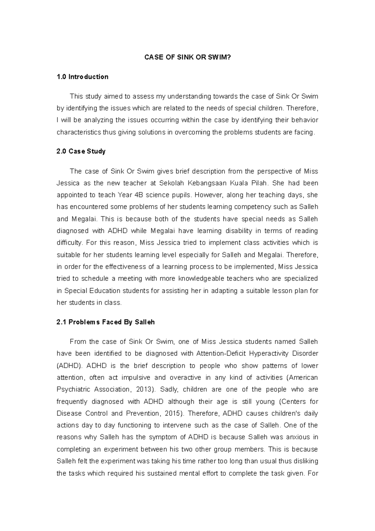 CASE OF SINK OR SWIM 1 - ESSAY - CASE OF SINK OR SWIM? 1 Introduction ...