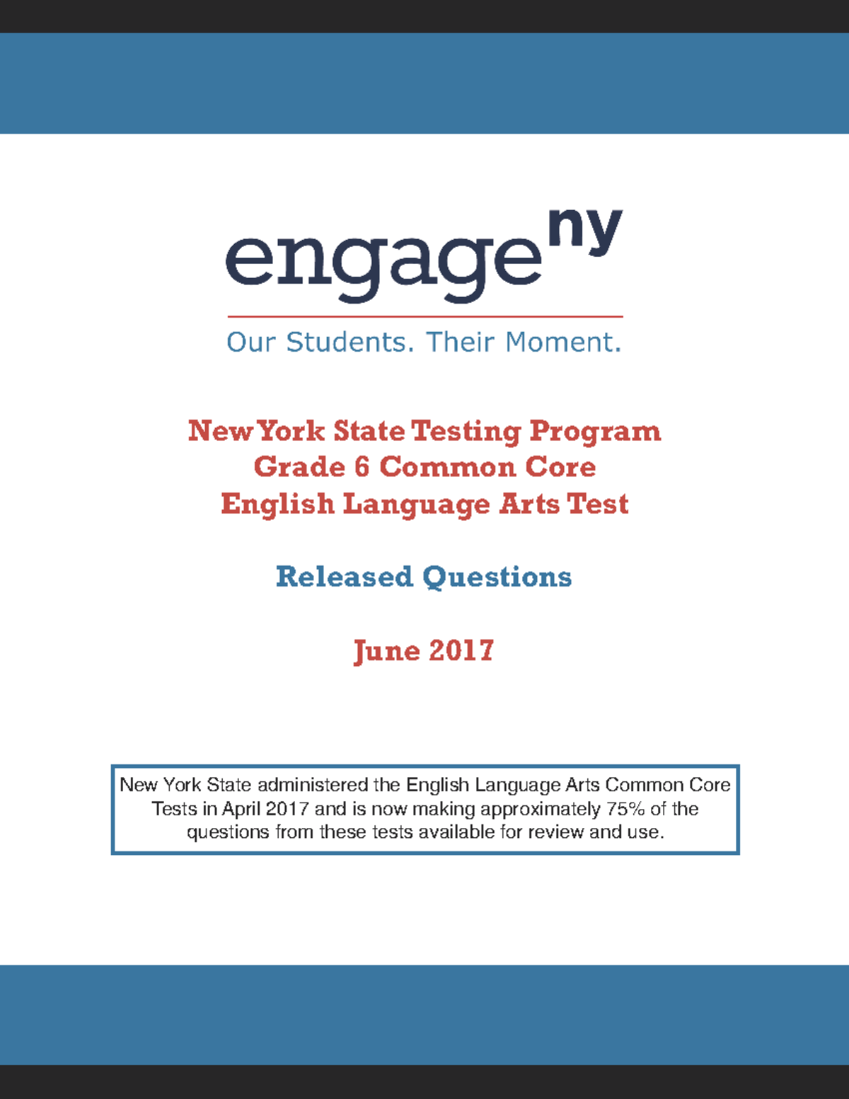Grade 6 ELA Released Questions - New York State Testing Program Grade 6 ...
