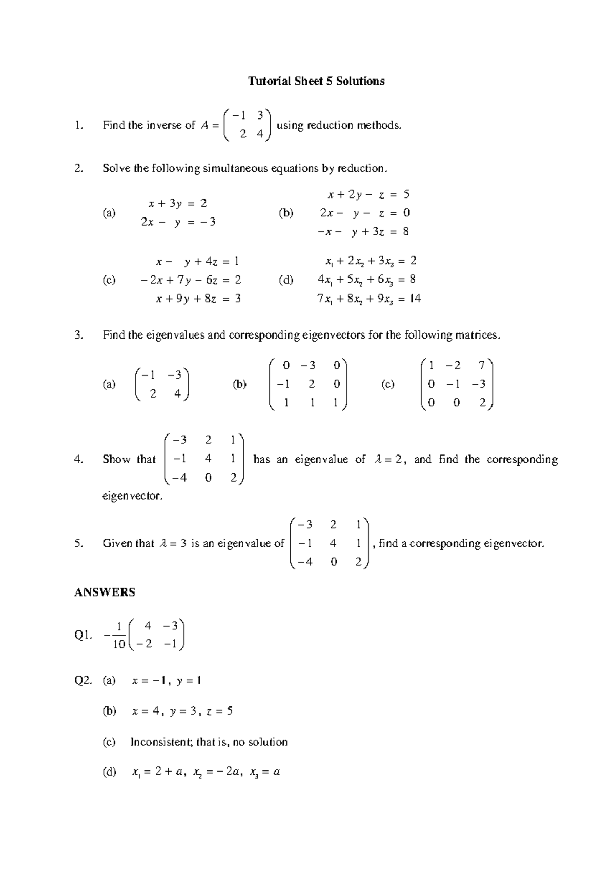 Tut 6 Solutions - Math1037 - Tutorial Sheet 5 Solutions Find the inverse of 1 3 2 4 A - Studocu
