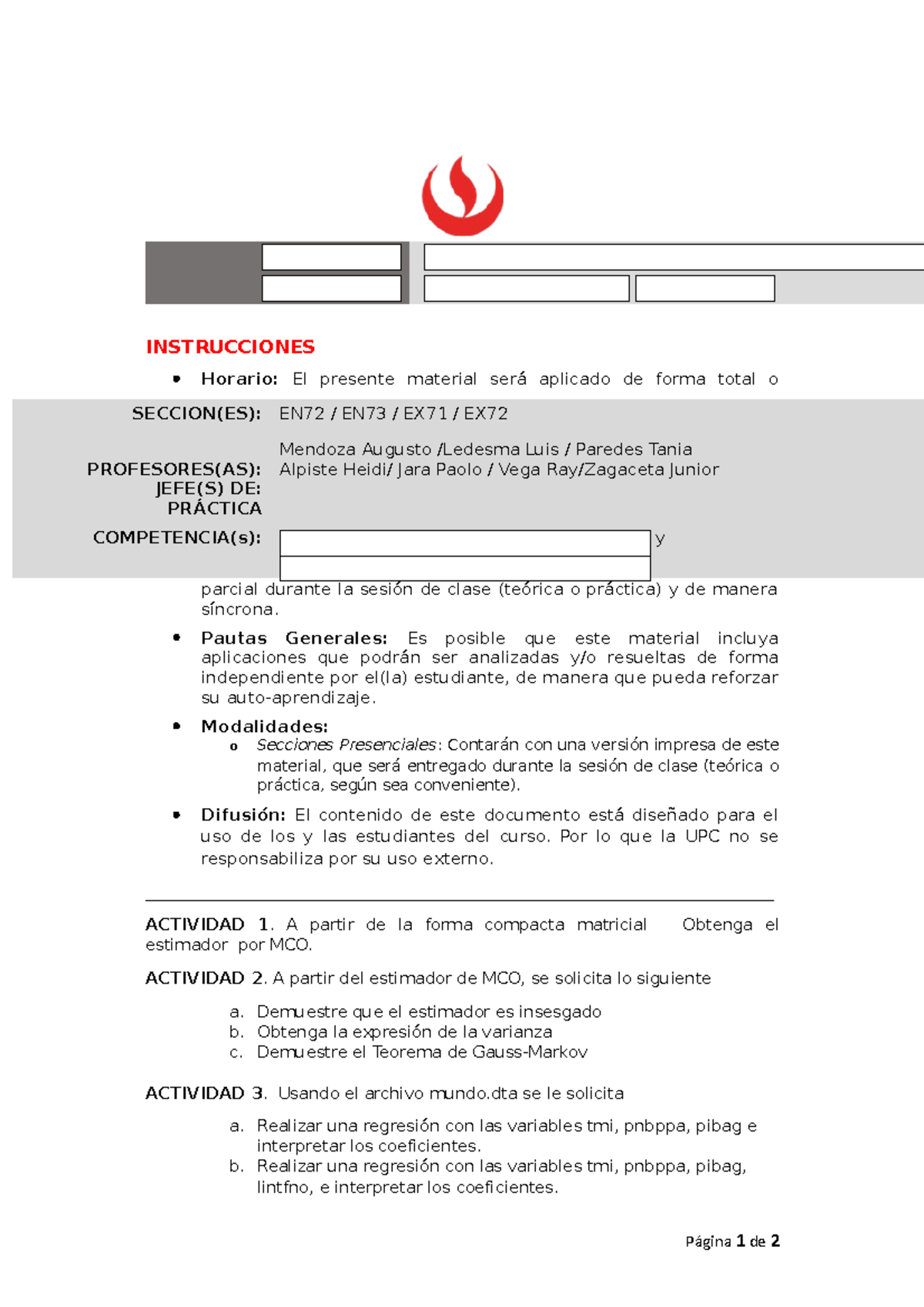 EF73 Microeconometría PD 02 - INSTRUCCIONES Horario: El presente ...