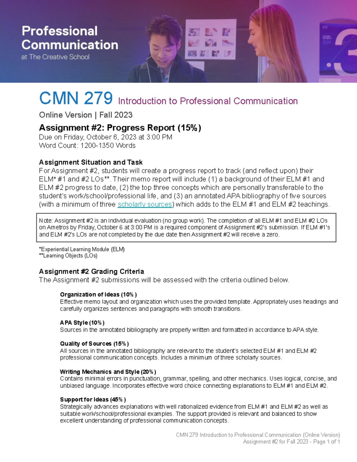 CMN 279 (Online) Assignment #2 Handout - F2023 - Assignment #2: Progress Report (15%) Due on ...