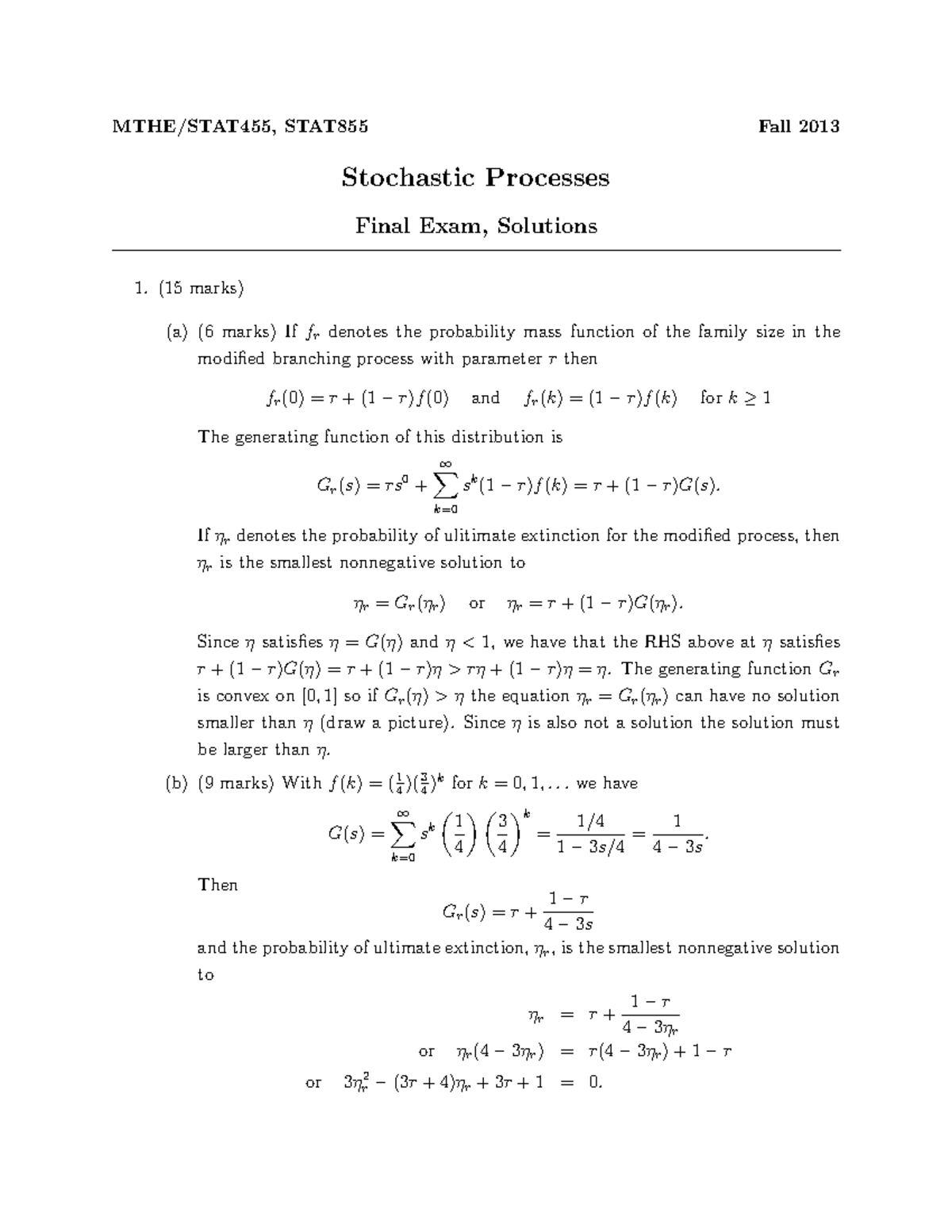 Exam 2013, questions and answers - final - STAT855 Fall 2013 Stochastic Processes Final Exam ...