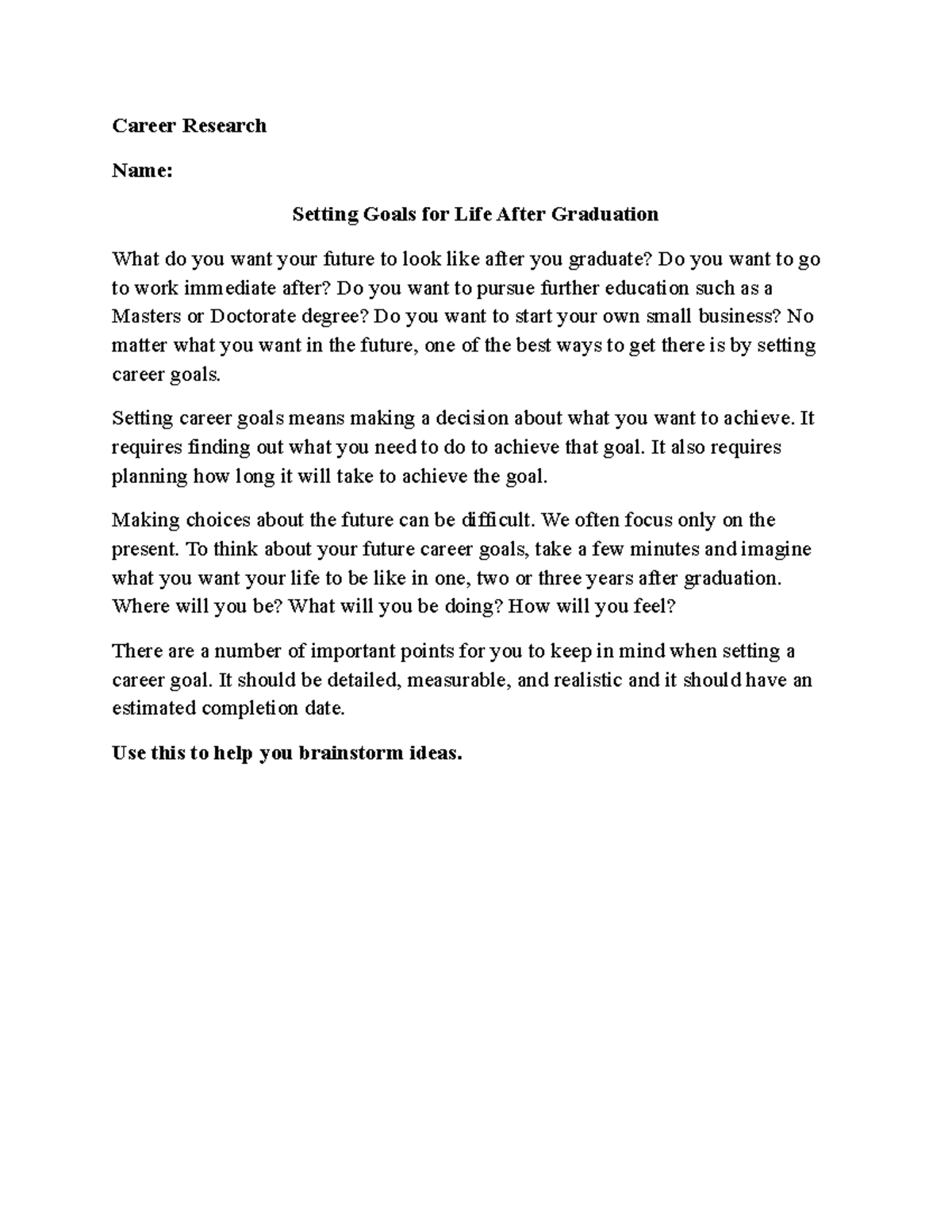 Career Goals Brainstorming ENGL 100 - Career Research Name: Setting ...