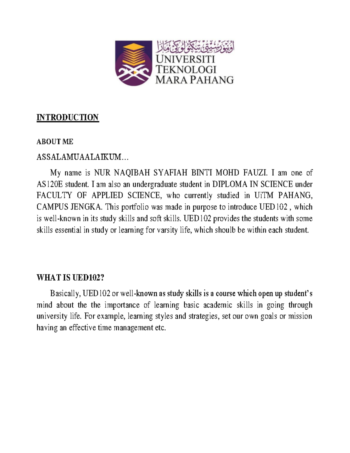 UED102 Portfolio - INTRODUCTION ABOUT ME ASSALAMUAALAIKUM... My name is ...