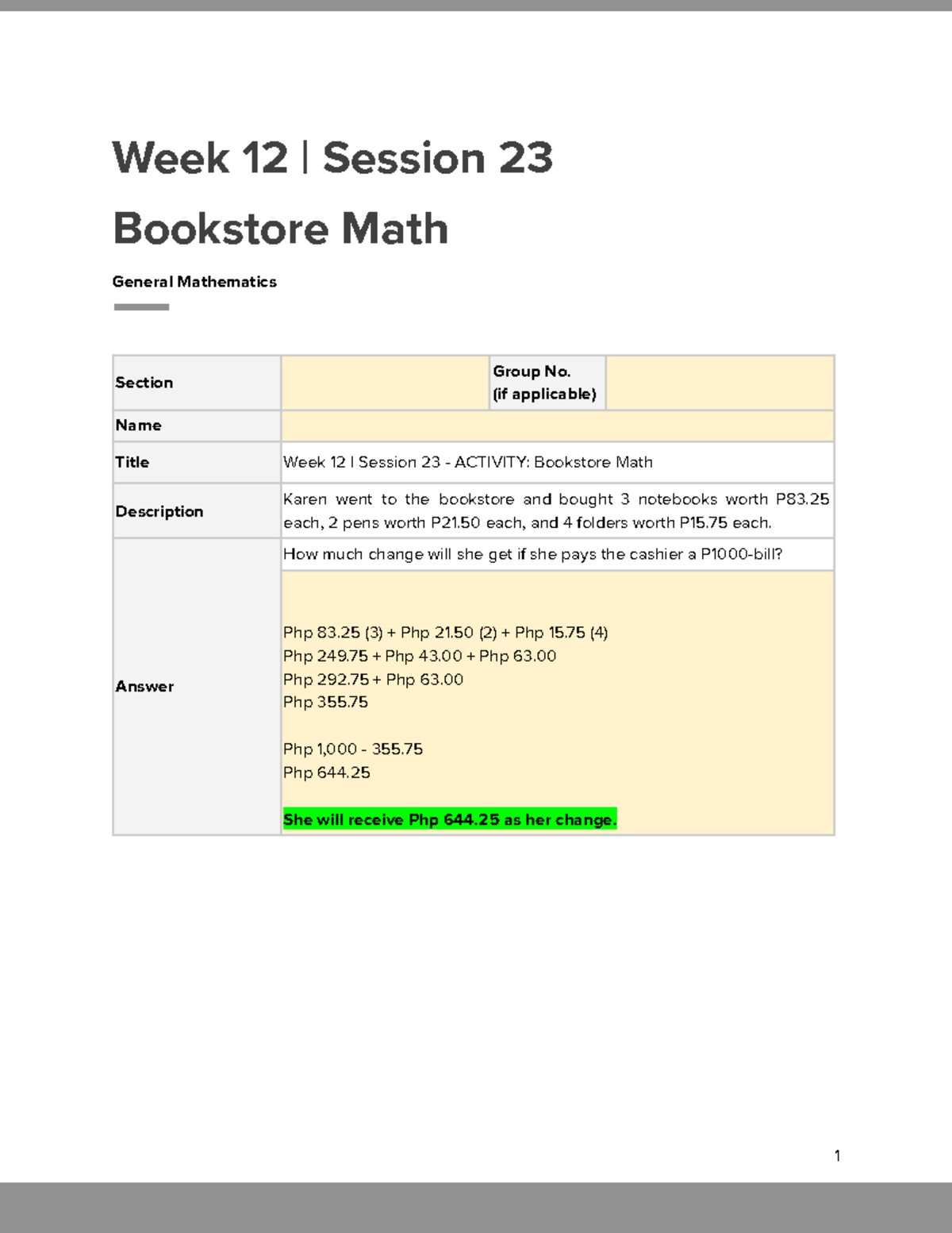 Gen Math Week 12 BM - Karen went to the bookstore and bought 3 notebooks worth P83.25 each, 2 ...