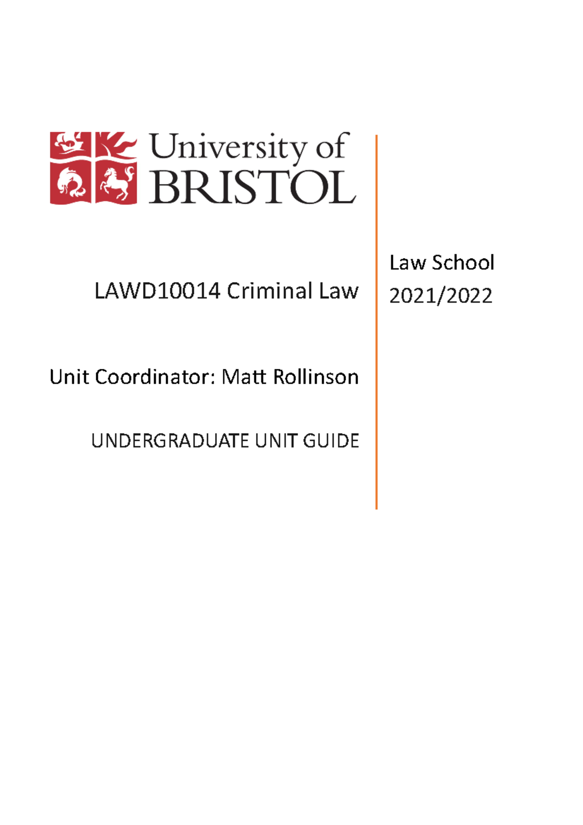 Criminal Law Unit Guide 2021-22 - LAWD10014 Criminal Law Unit ...